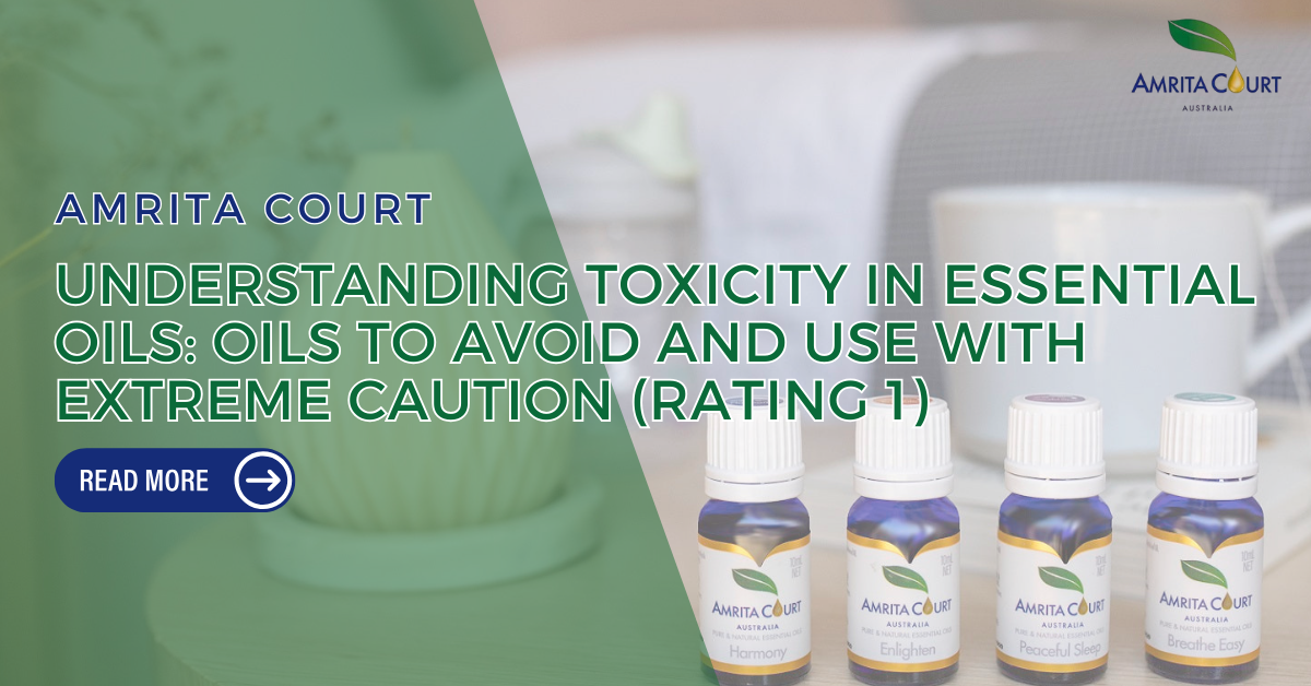 Understanding Toxicity in Essential Oils: Oils to Avoid and Use with E ...