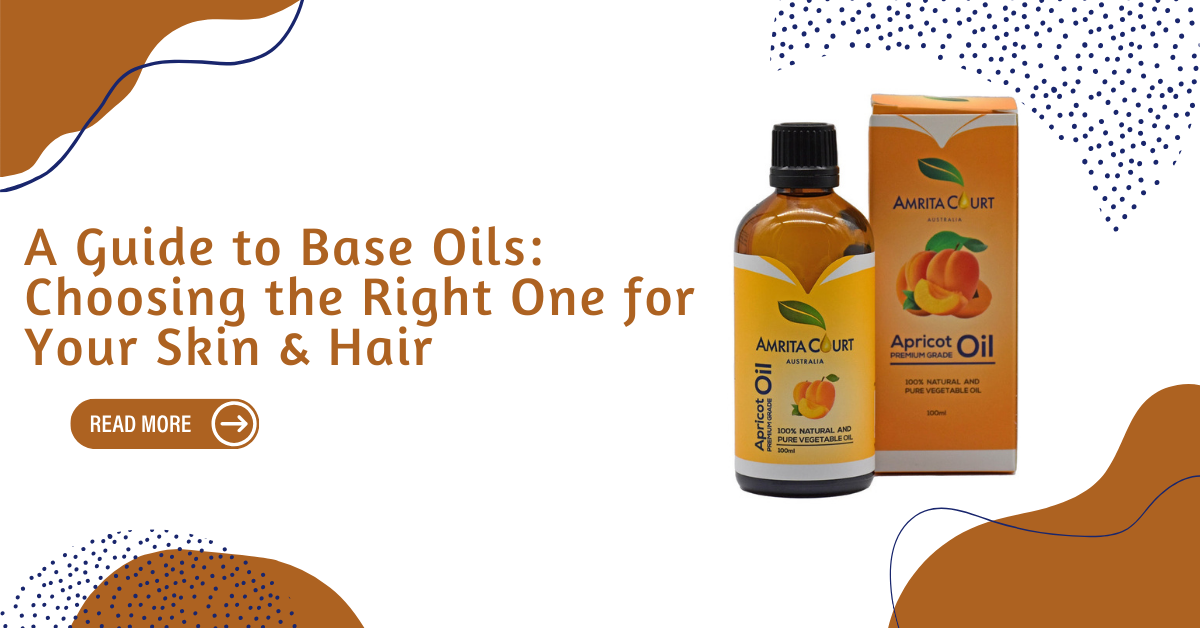 A Guide to Base Oils: Choosing the Right One for Your Skin & Hair ...